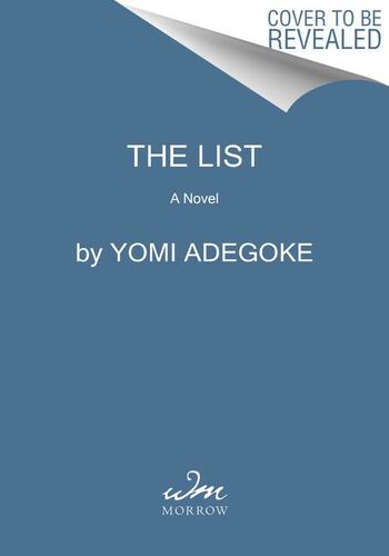 The List : A Good Morning America Book Club Pick by Yomi Adegoke (2023 ...